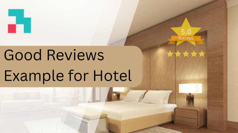 50+ Good Reviews Examples for Hotel - Reputation Manage